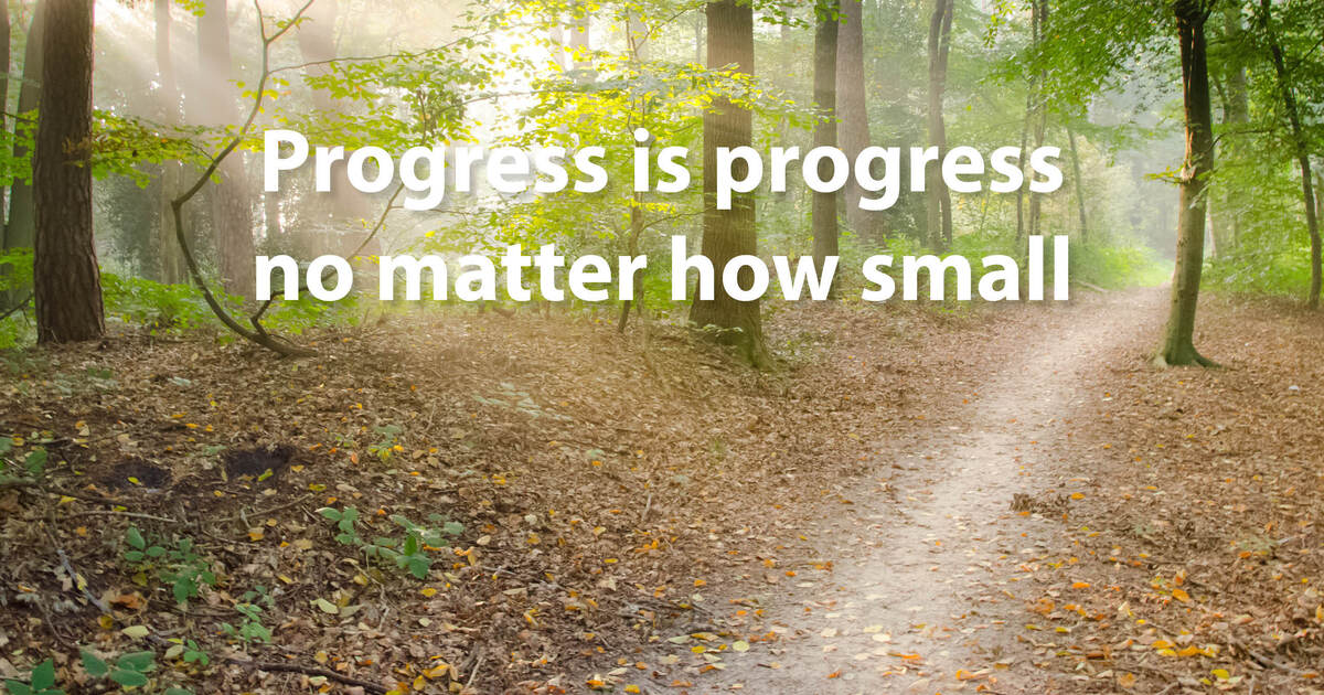 Progress is Progress