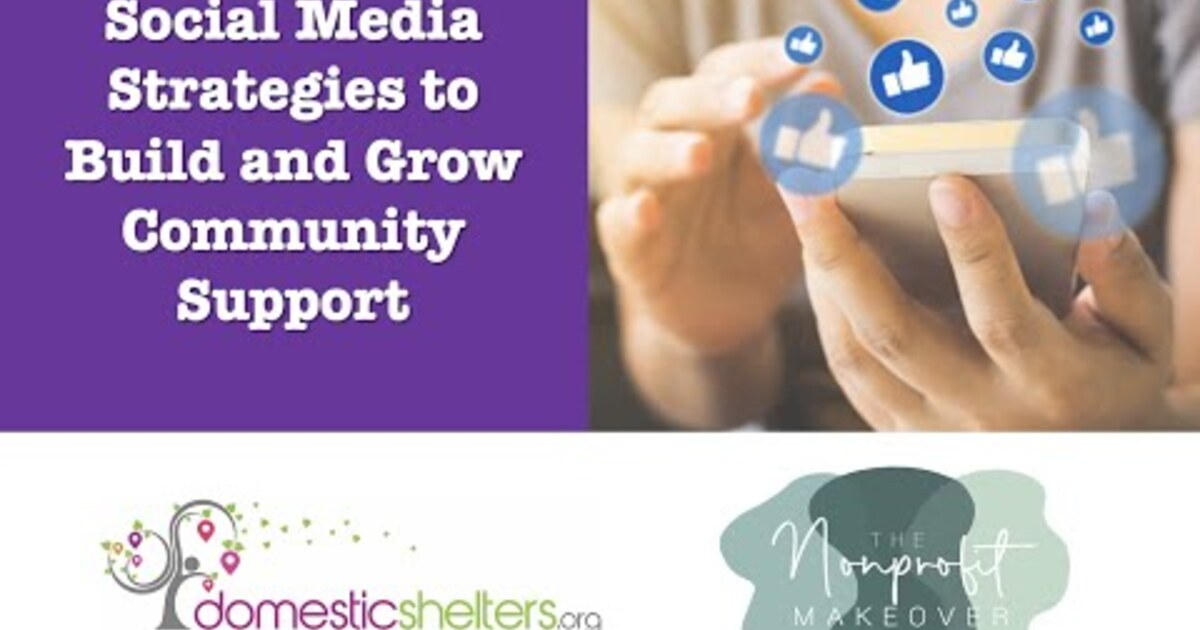 Social Media Strategies to Build and Grow Community Support Webinar
